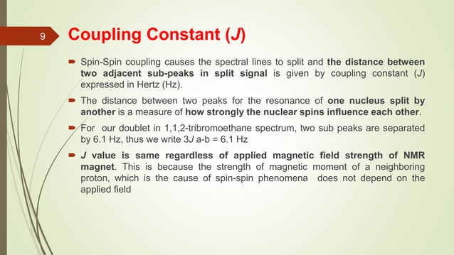 Spin spin coupling and coupling constant | PPTX