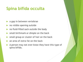 spina bifida types classifications and detailed patho | PPTX