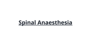 All about Spinal Anaesthesia (miller and Morgan).pptx
