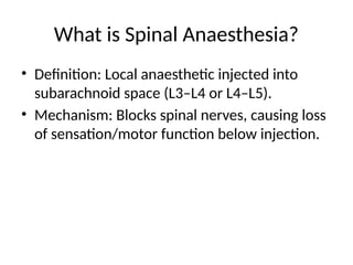 Spinal_Anaesthesia_Presentation and types | PPTX