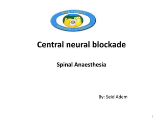 Spinal anesthesia 1 | PPTX