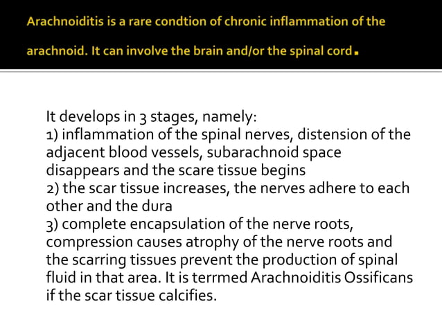 Spinal arachnoiditis | PPTX | Brain and Nervous System Disorders ...