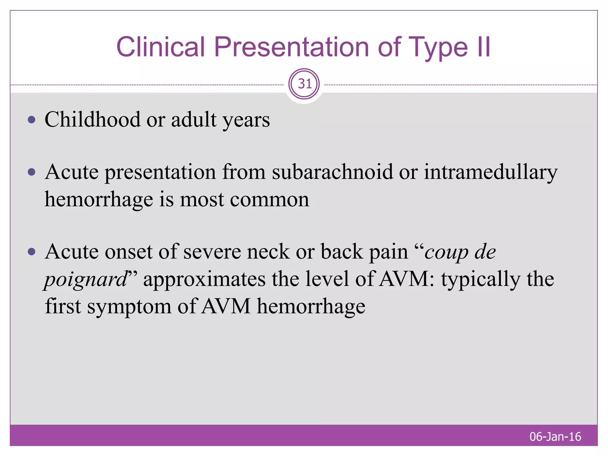 SPINAL CORD ARTERIOVENOUS MALFORMATIONS | PPTX