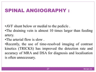 SPINAL CORD ARTERIOVENOUS MALFORMATIONS | PPTX