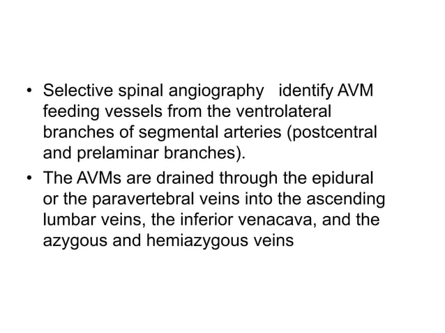 SPINAL AVM.pptx | Brain and Nervous System Disorders | Diseases and ...