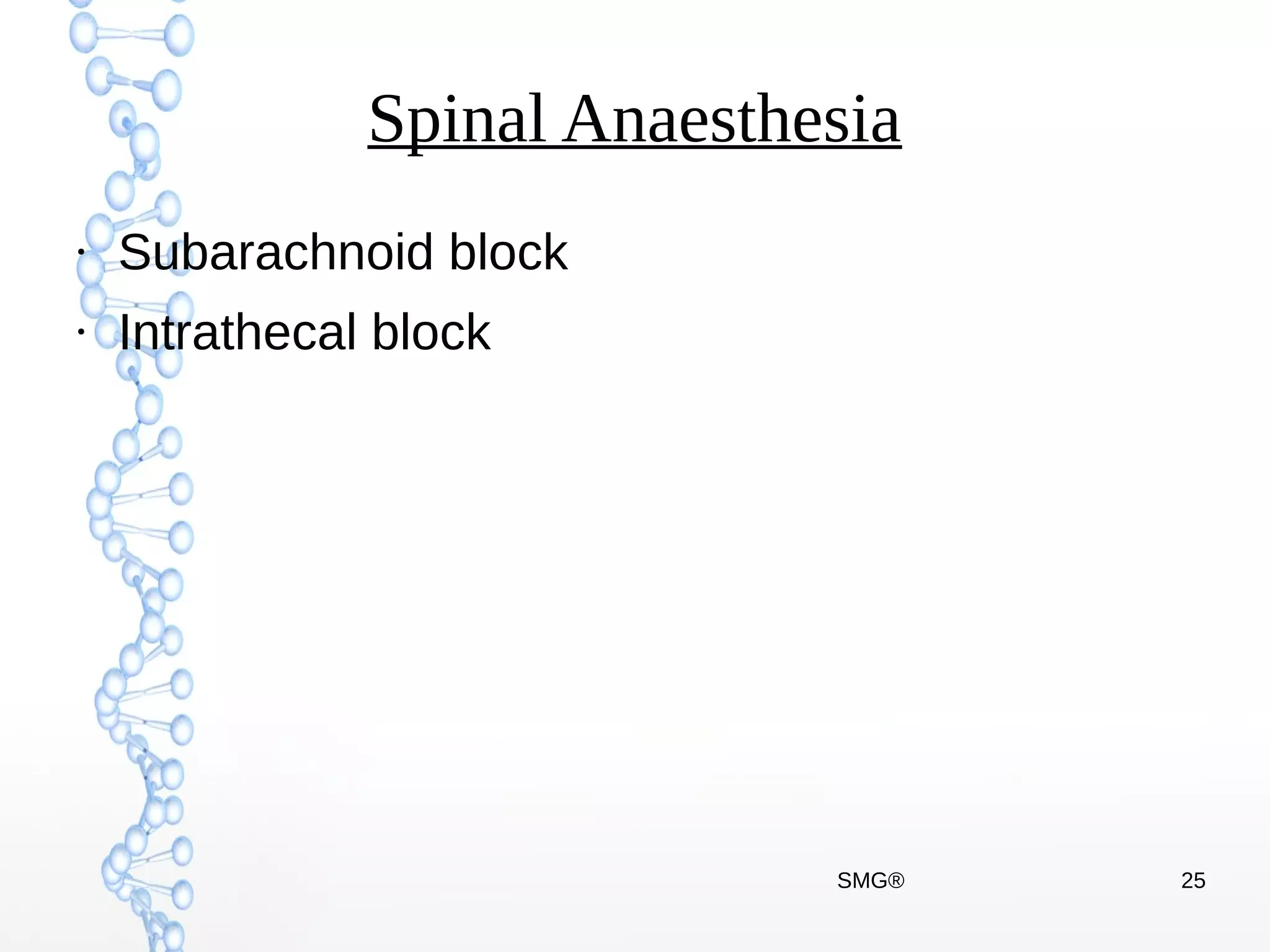 Central Neuroxial blockage ( Spinal and Epidural block ) By Dr Sachin ...