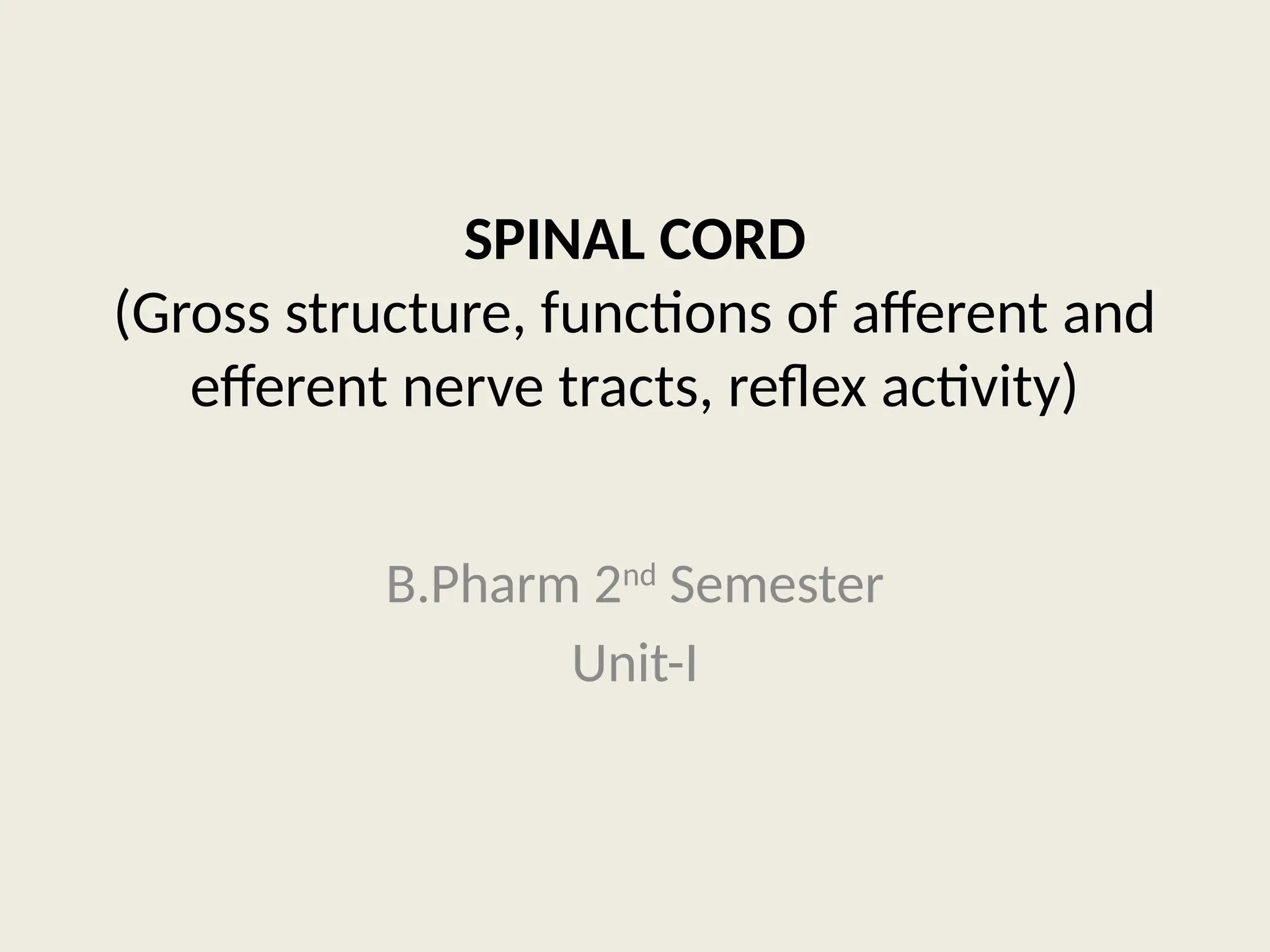 Spinal cord. Spinal cord anatomy and physiology, spinal nerves, reflex ...