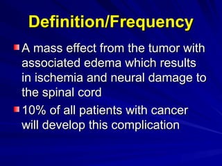 Spinal Cord Compression Lecture Notes- By Carol Viele RN, MS, CNS, OCN.ppt