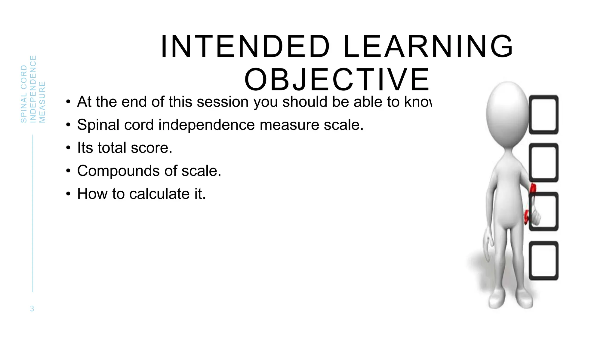 SPINAL CORD INDEPENDENCE MEASURE SCALE.pptx