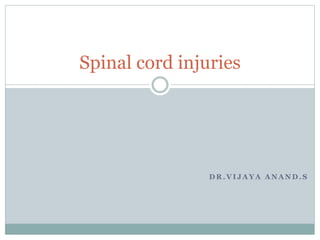 Spinal cord injuries.. | PPT