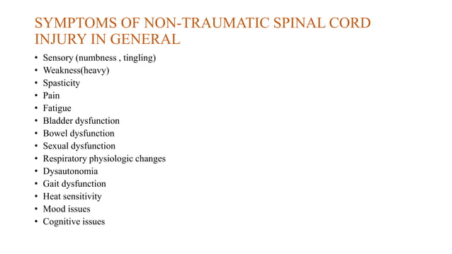 Non Traumatic Spinal cord injuries | PPTX | Death, Injury, or Military ...