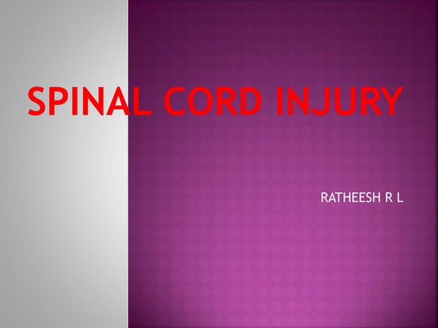 Spinal cord injury | PPTX