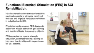 Spinal Cord Injury -physiotherapy And Rehabilitation.pptx