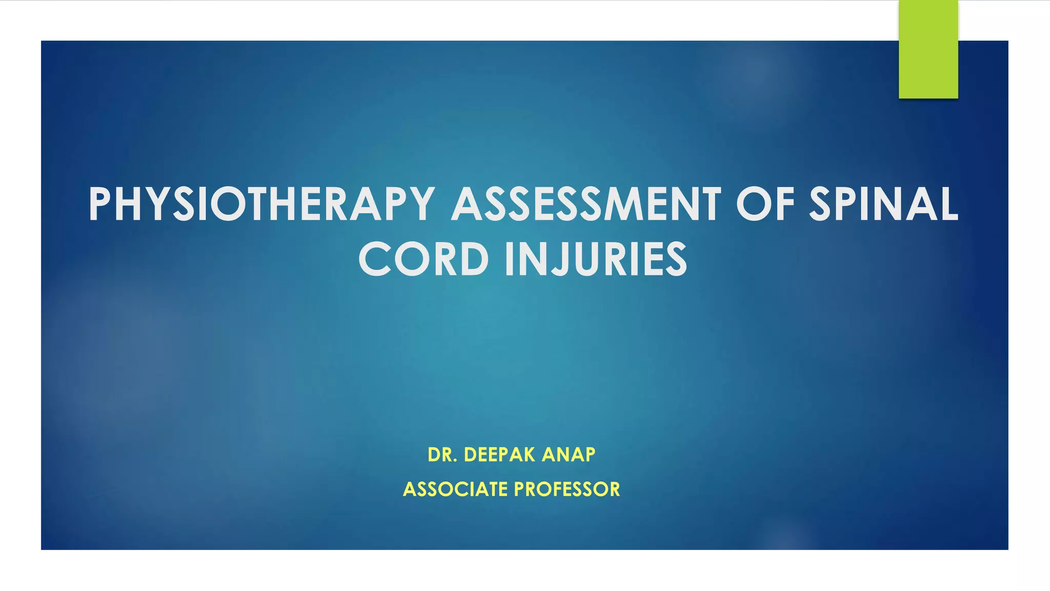 Spinal cord injury assessment | PPT