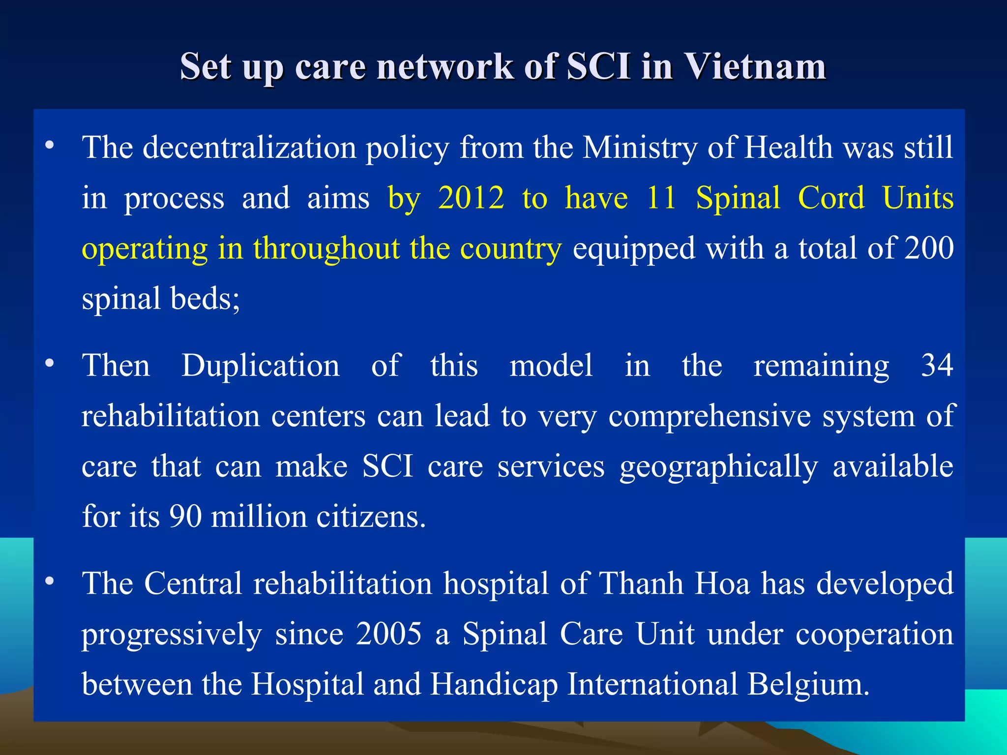 Spinal cord injury rehabilitation in Vietnam | PPT