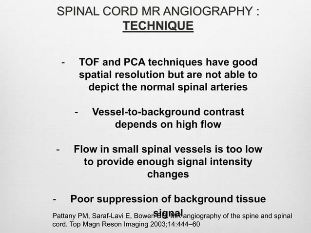 Spinal Cord Magnetic Resonance Angiography - Spinal MRA | PPTX