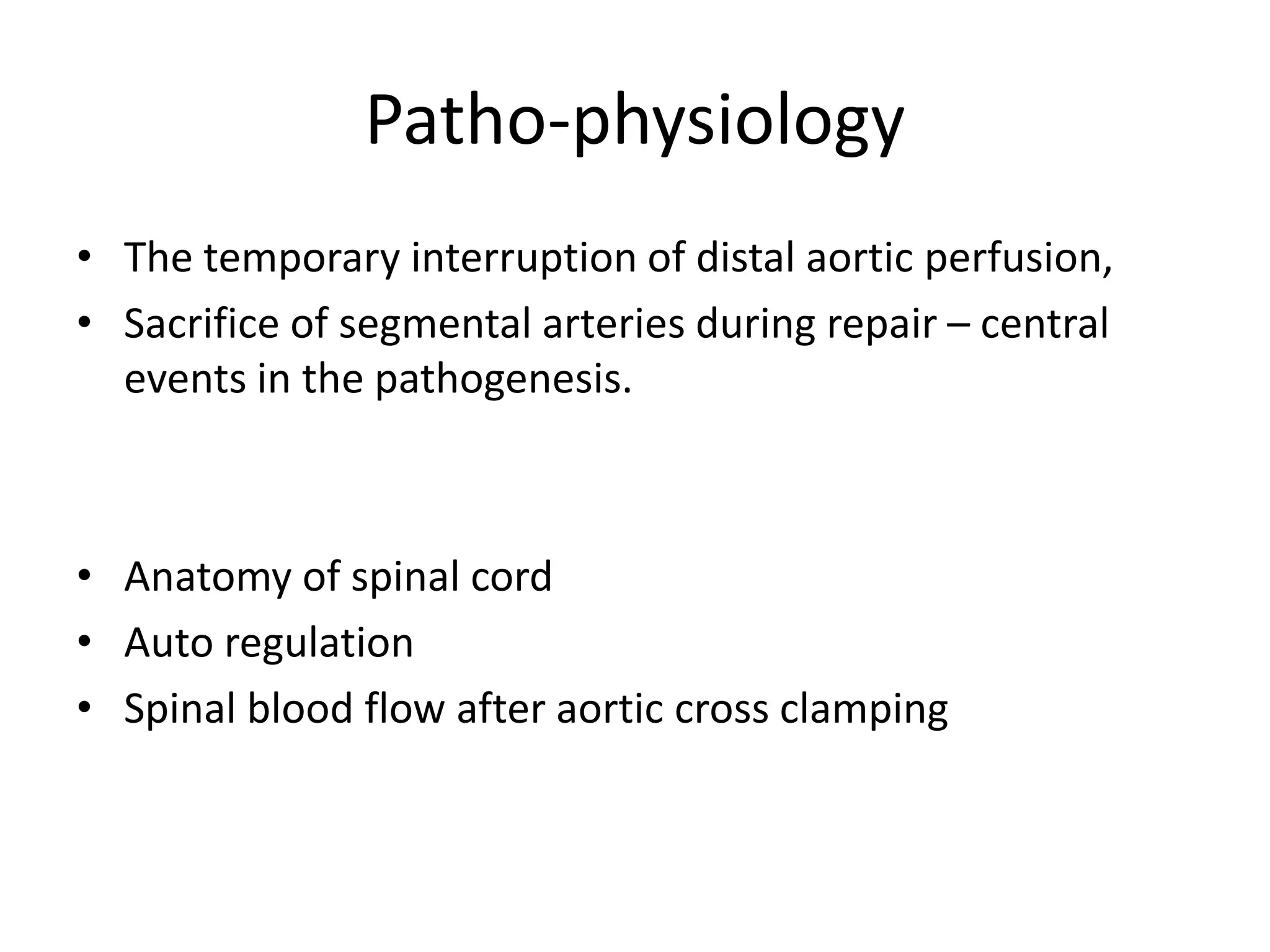 Spinal cord protection in aortic surgeries | PPTX