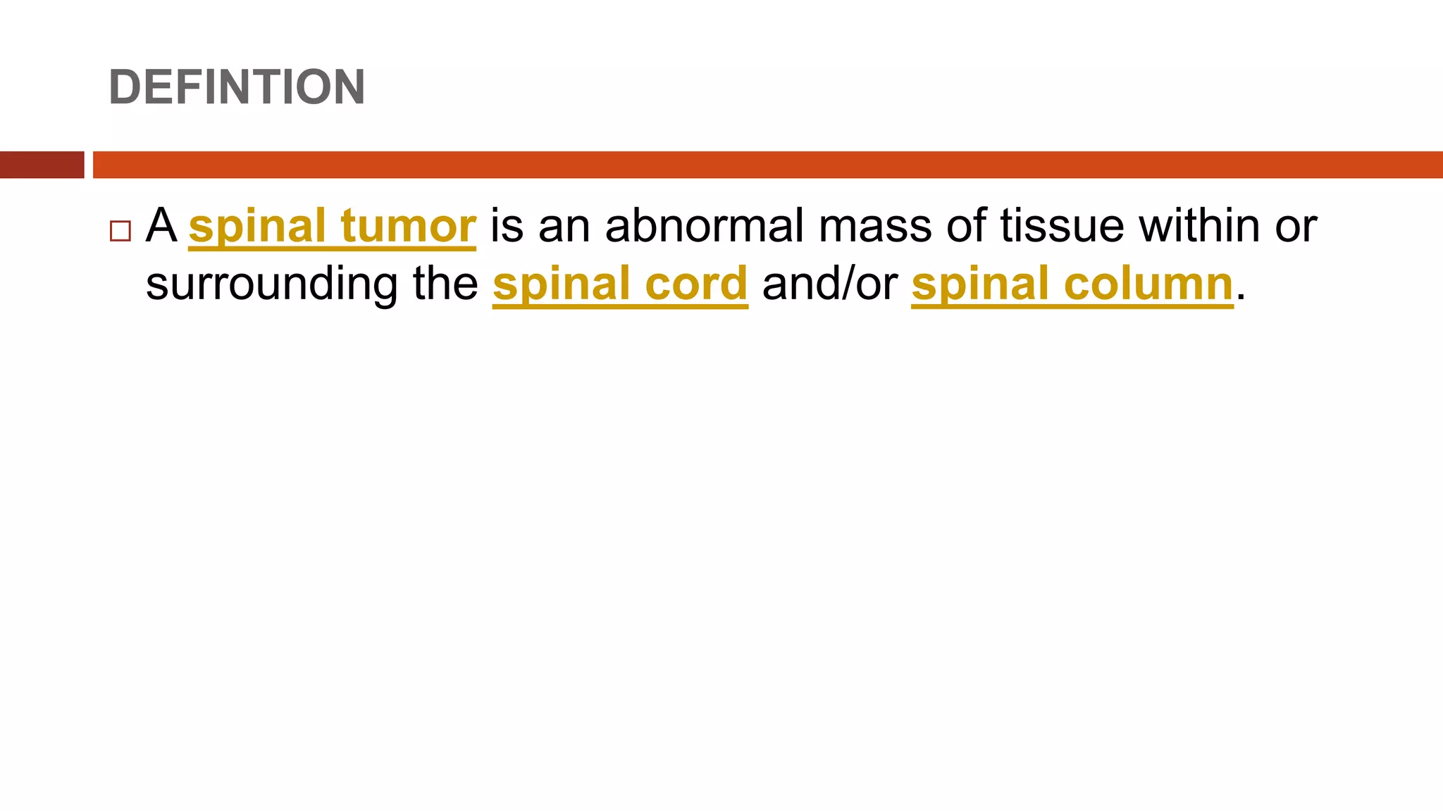 Spinal cord tumors | PPTX