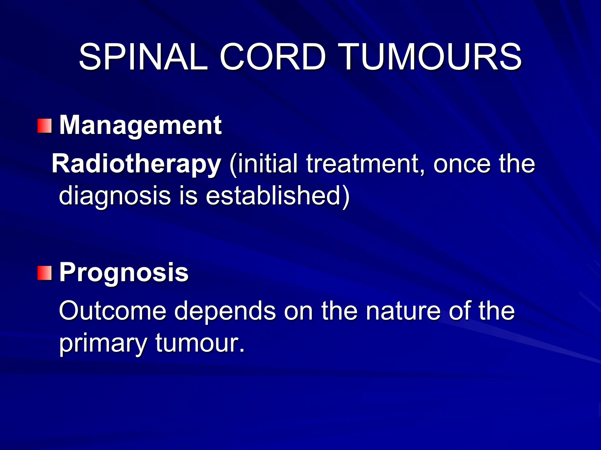 SPINAL CORD TUMOURS neurosurgery of the CNS .ppt