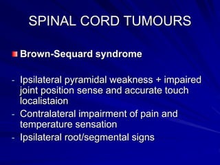 SPINAL CORD TUMOURS neurosurgery of the CNS .ppt