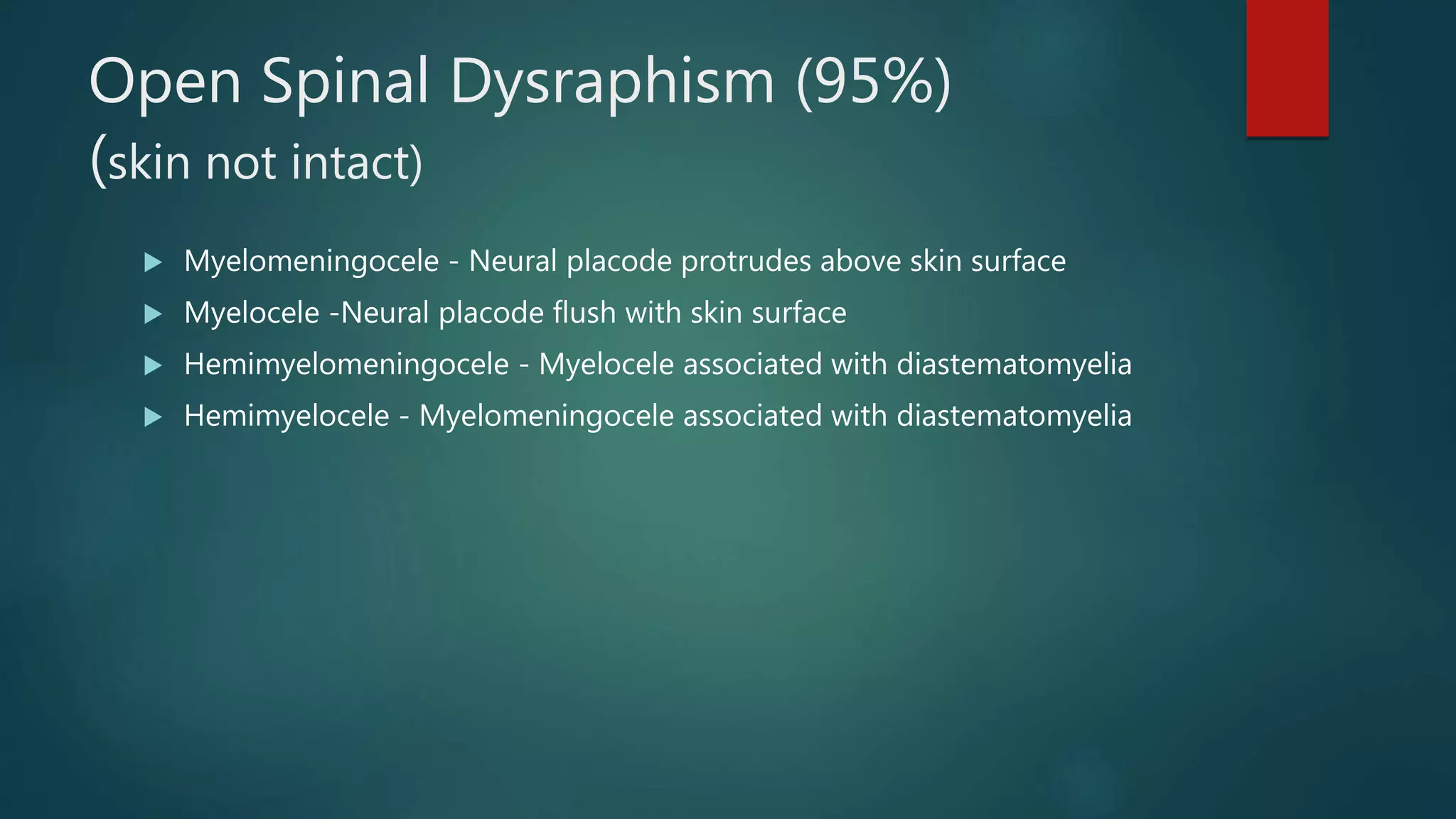 Spinal dysraphism | PPTX