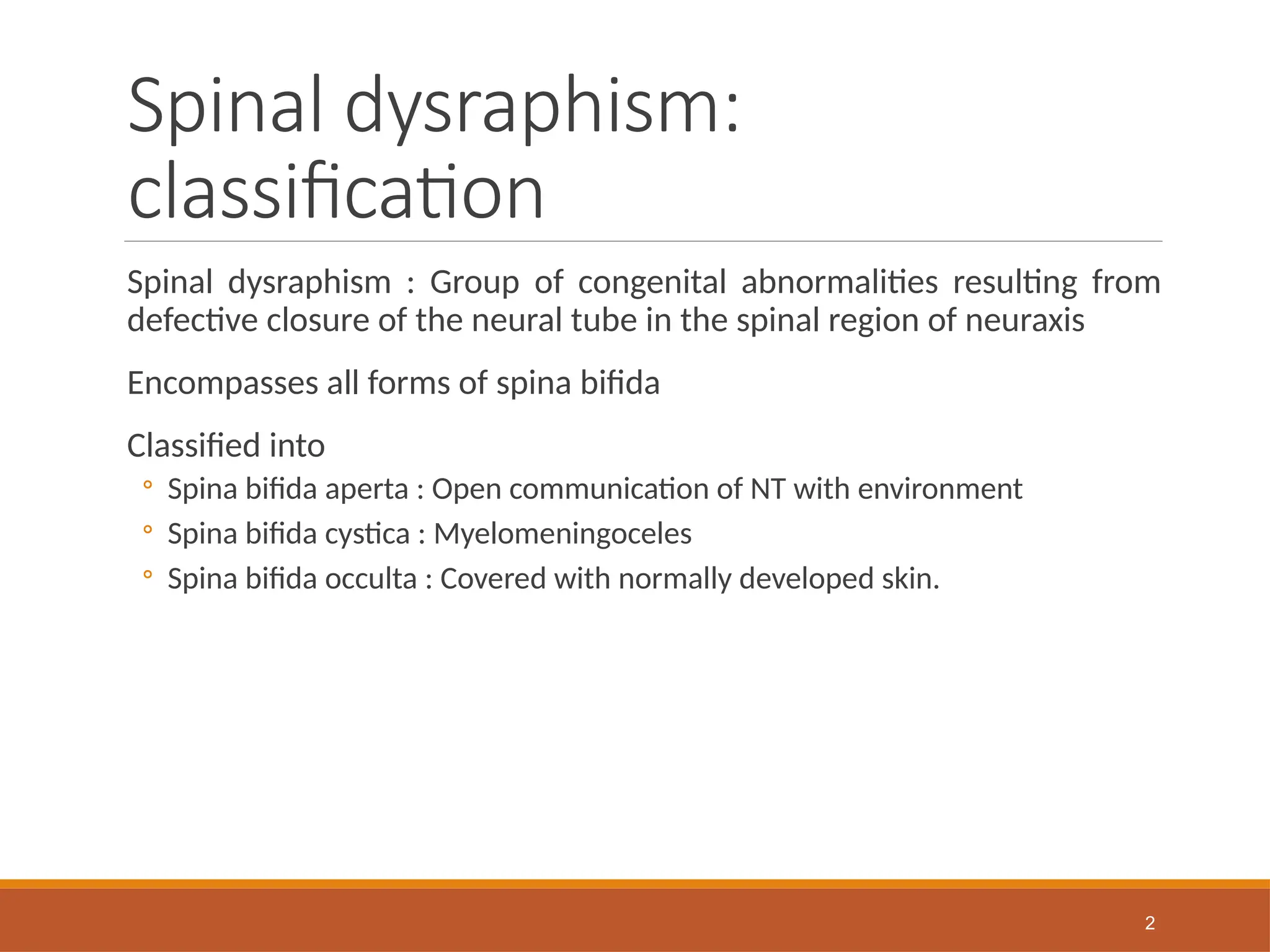 Spinal Dysraphism embryology and prsentation | PPTX