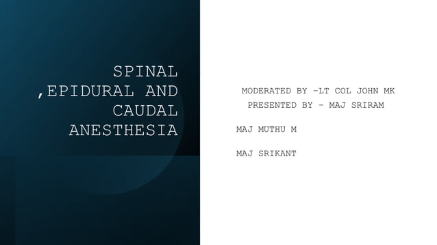 SPINAL ED anesthesiology and Epidural.pptx
