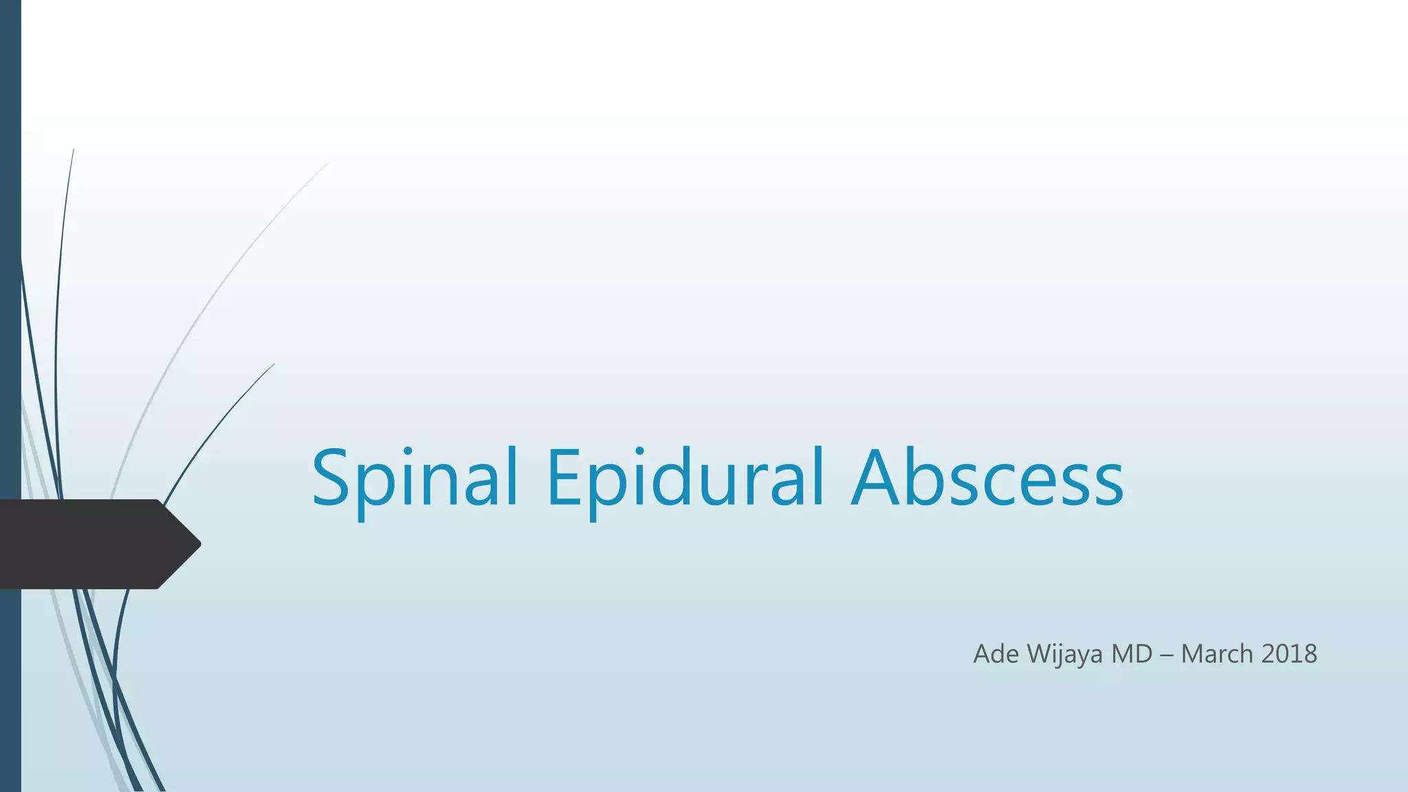 Spinal Epidural Abscess | PPTX