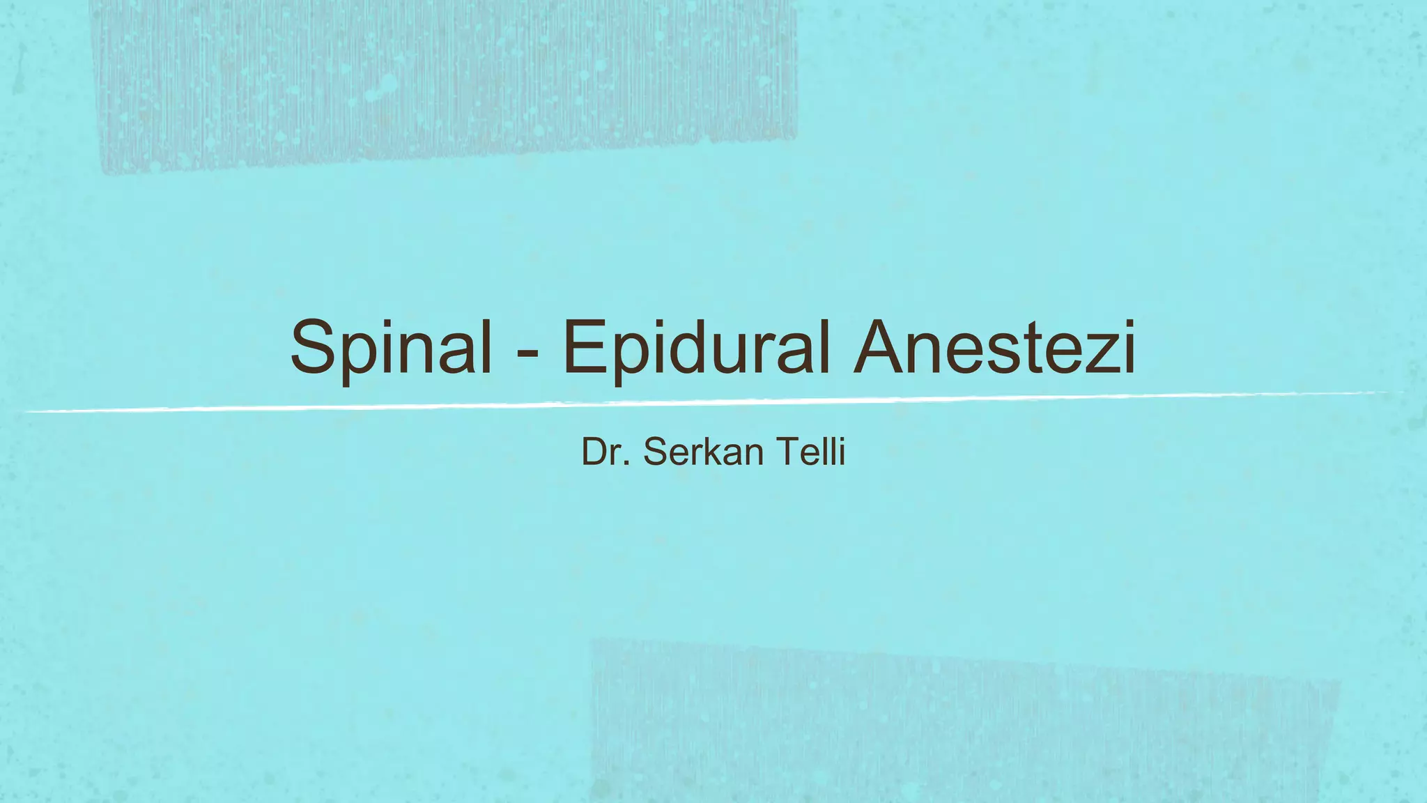 Spinal epidural anestezi | PPT