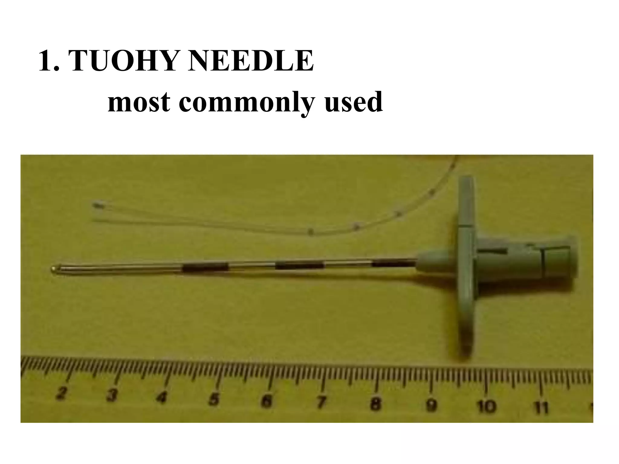 Spinal & epidural needle | PPTX