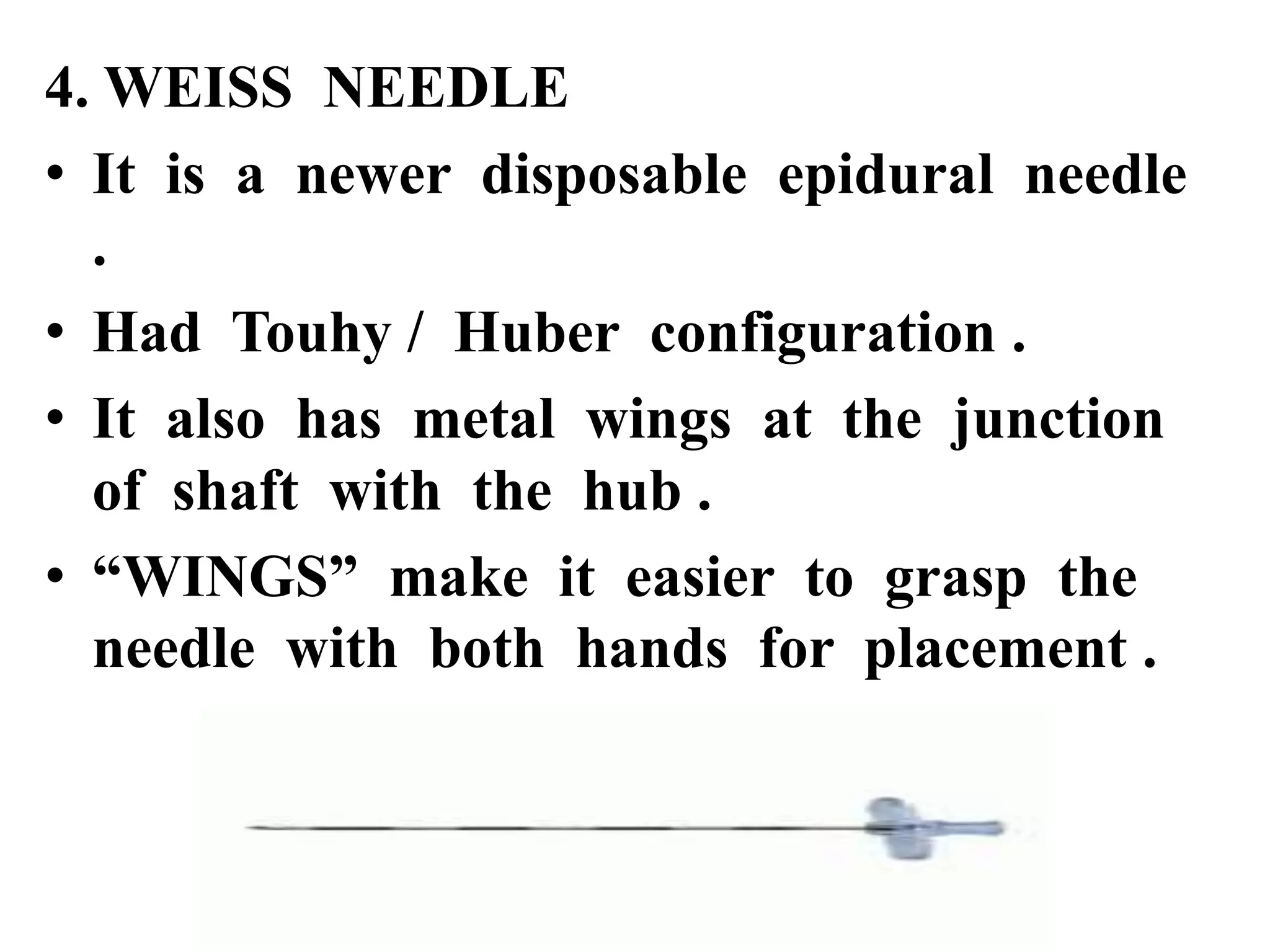 Spinal & epidural needle | PPTX