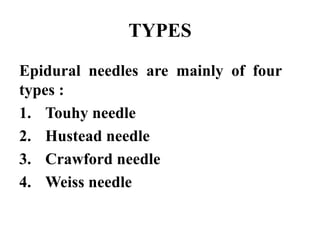 Spinal & epidural needle | PPTX