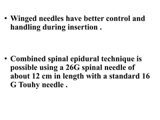 Spinal & epidural needle | PPTX