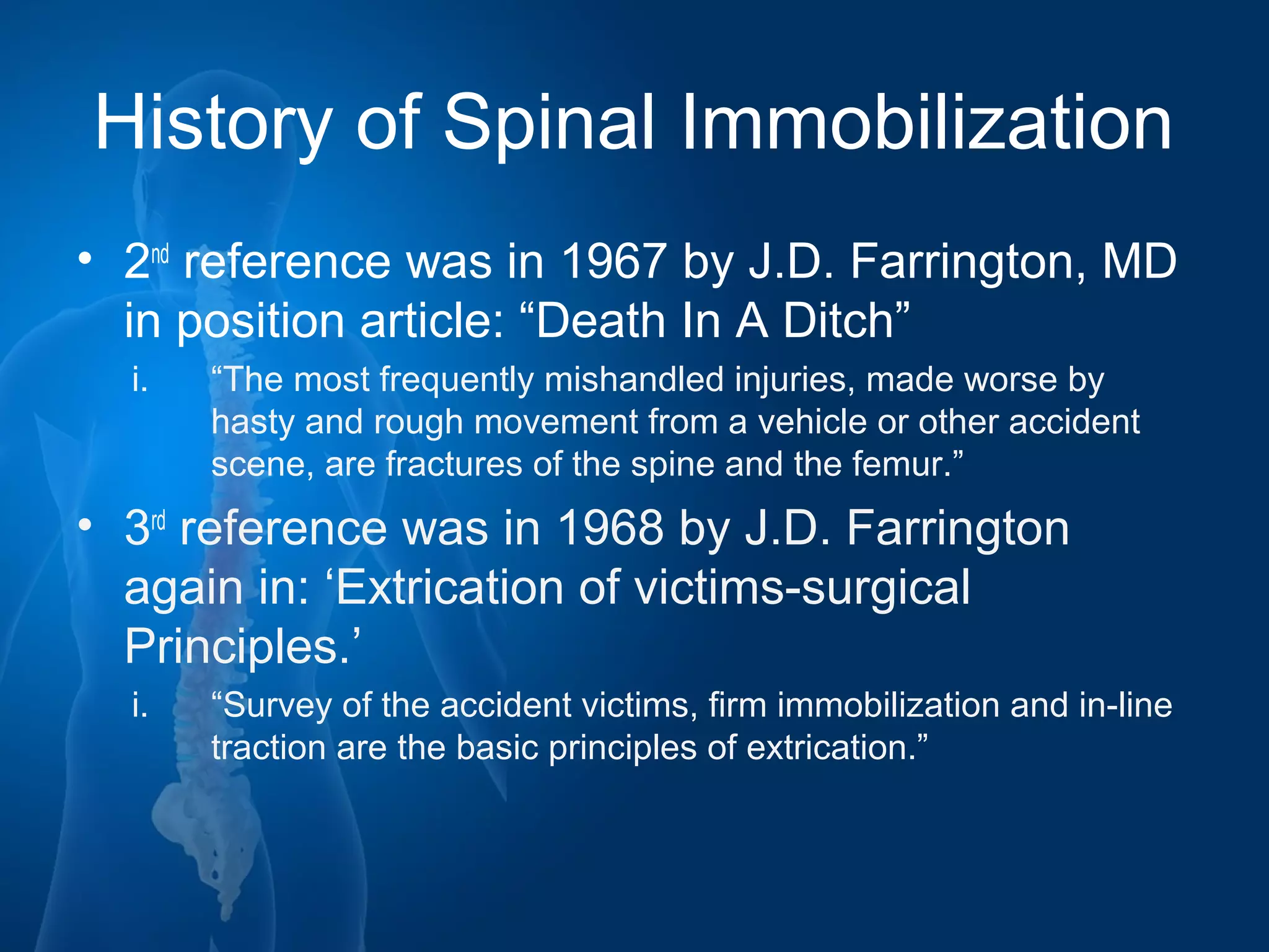 Spinal immobilization, Treatment or Torture? | PPT