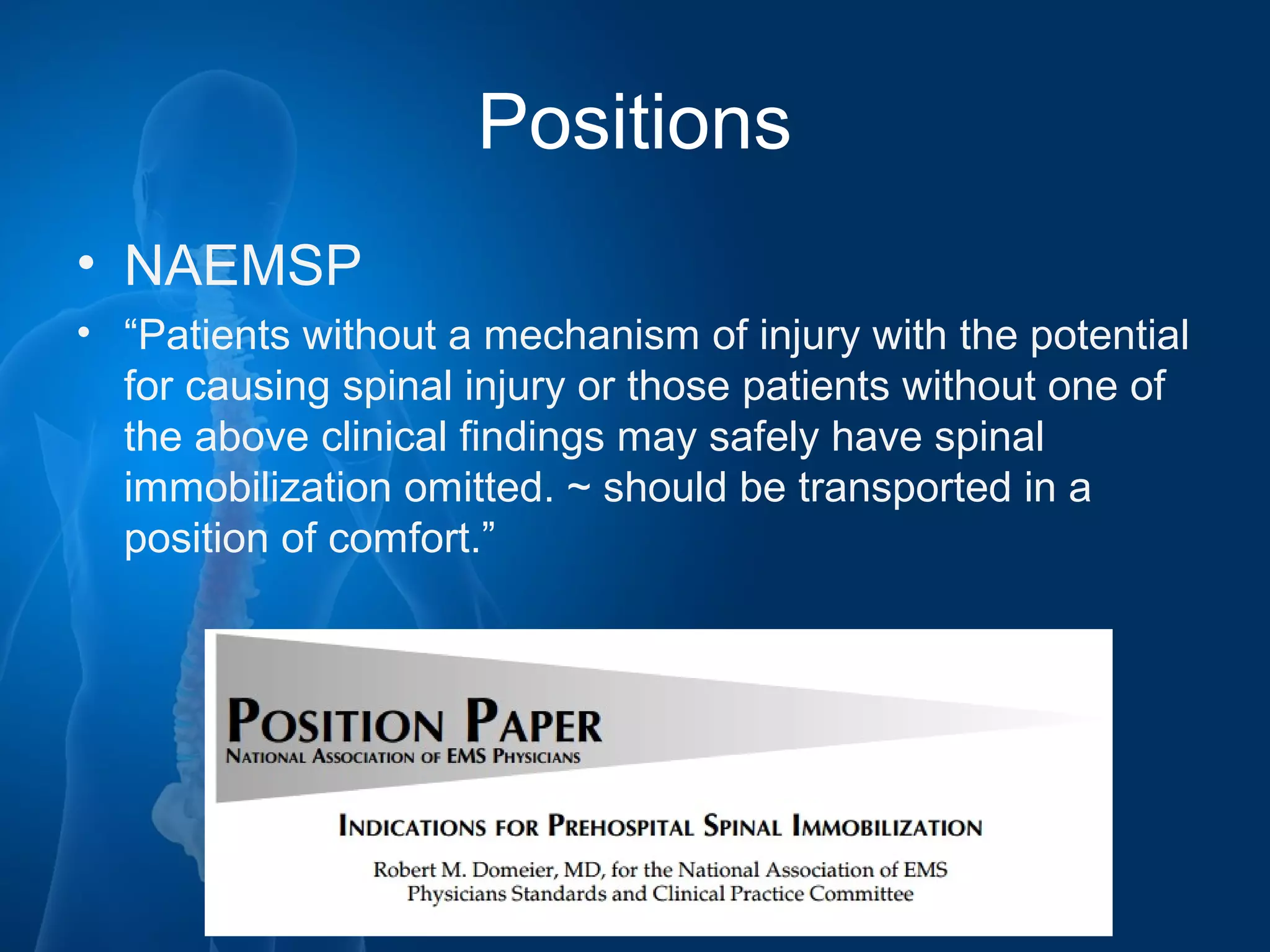 Spinal immobilization, Treatment or Torture? | PPT