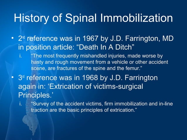Spinal immobilization, Treatment or Torture? | PPT