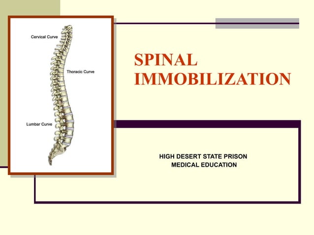 Spinal immobilization.ppt 2 | PPT | First Aid | Injuries