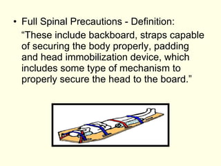 Spinal immobilization.ppt 2 | PPT | First Aid | Injuries