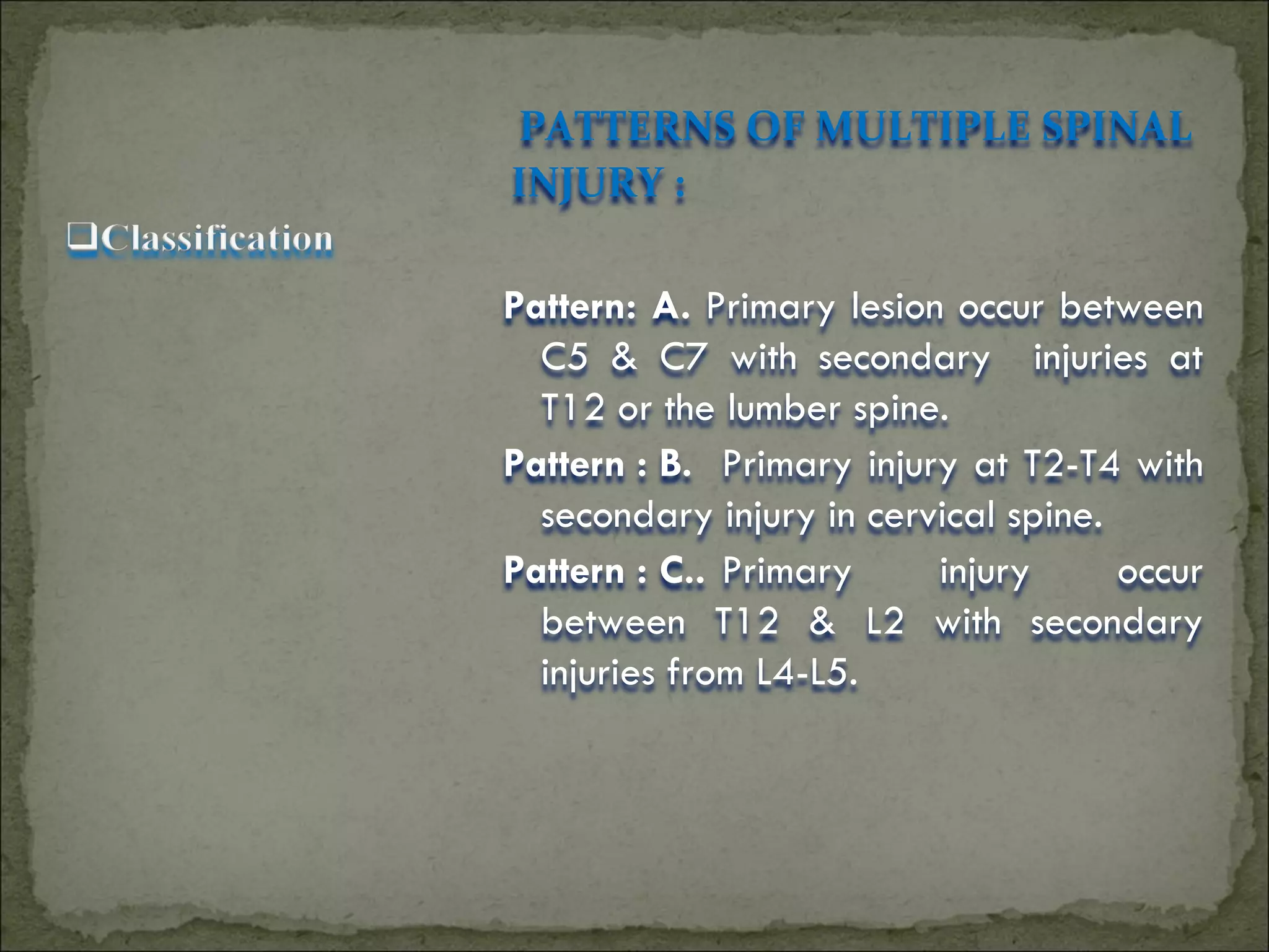 SPiNAL INJURY AND IT'S CURRENT MANAGEMENT : CME - | PDF