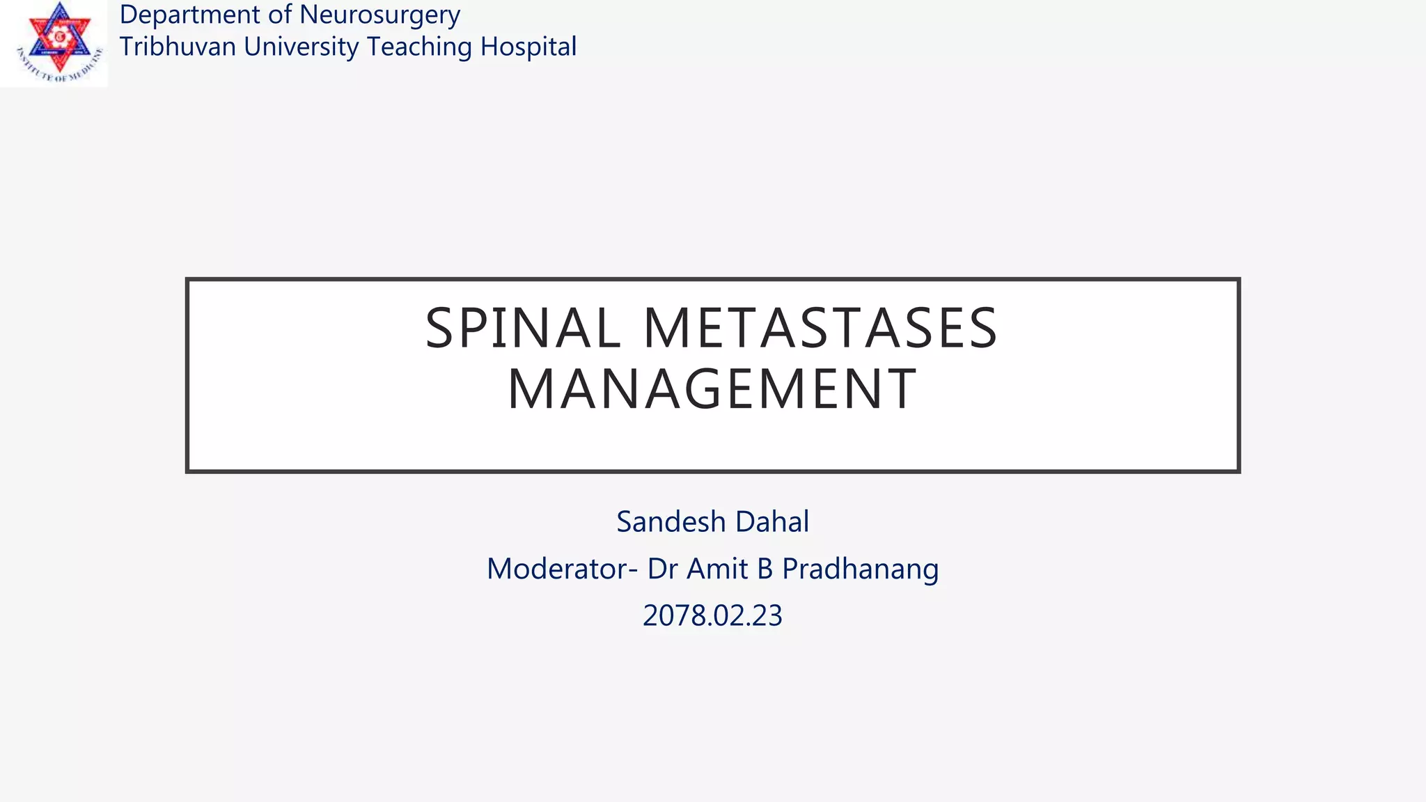 Management of Spinal Metastases | PPTX