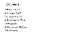 Spinal muscular atrophy | PPTX