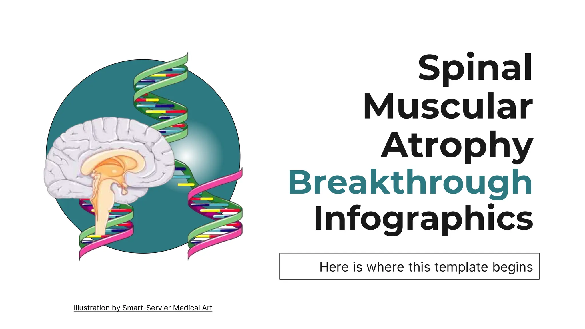 Spinal Muscular Atrophy Breakthrough Infographics .pptx