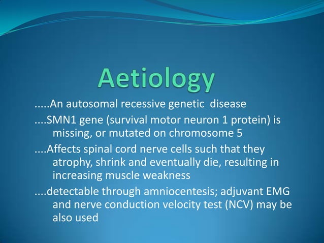 Spinal Muscular Atrophy Power Point Ppt