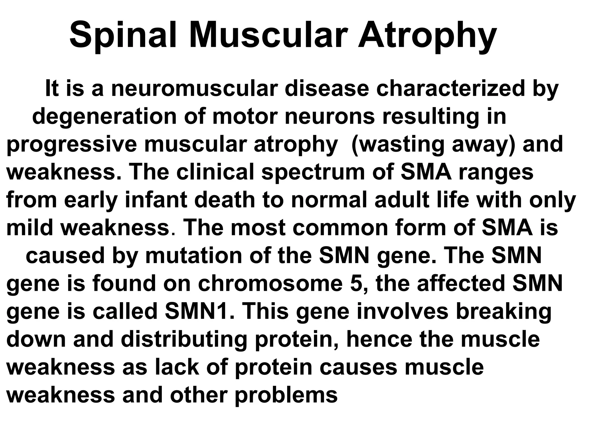 Spinal muscular atrophyppt | PPT