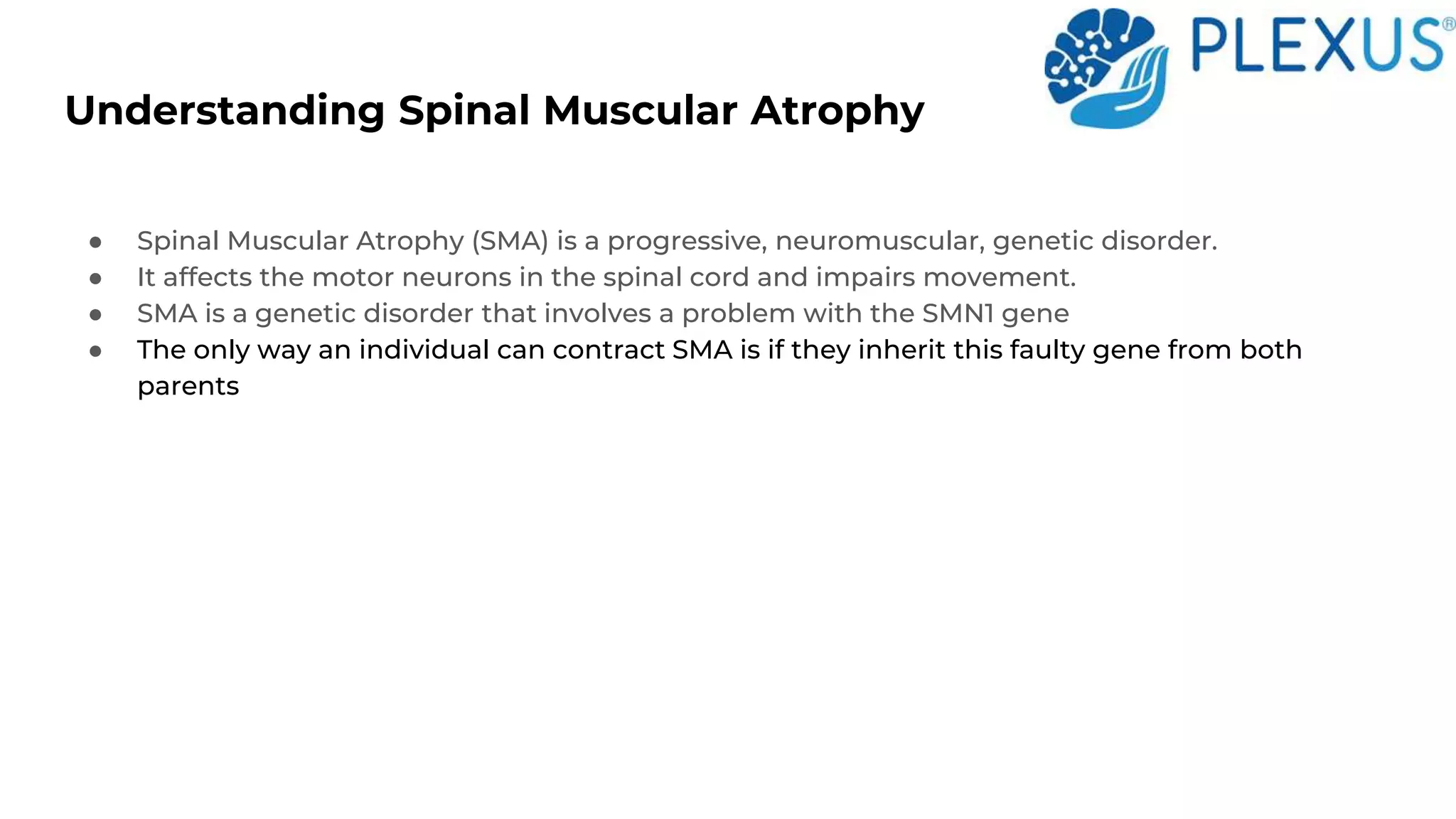 An Overview on Spinal Muscular Atrophy | PPTX