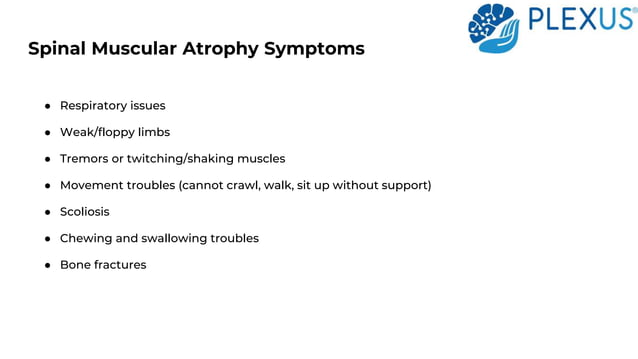 An Overview on Spinal Muscular Atrophy | PPT