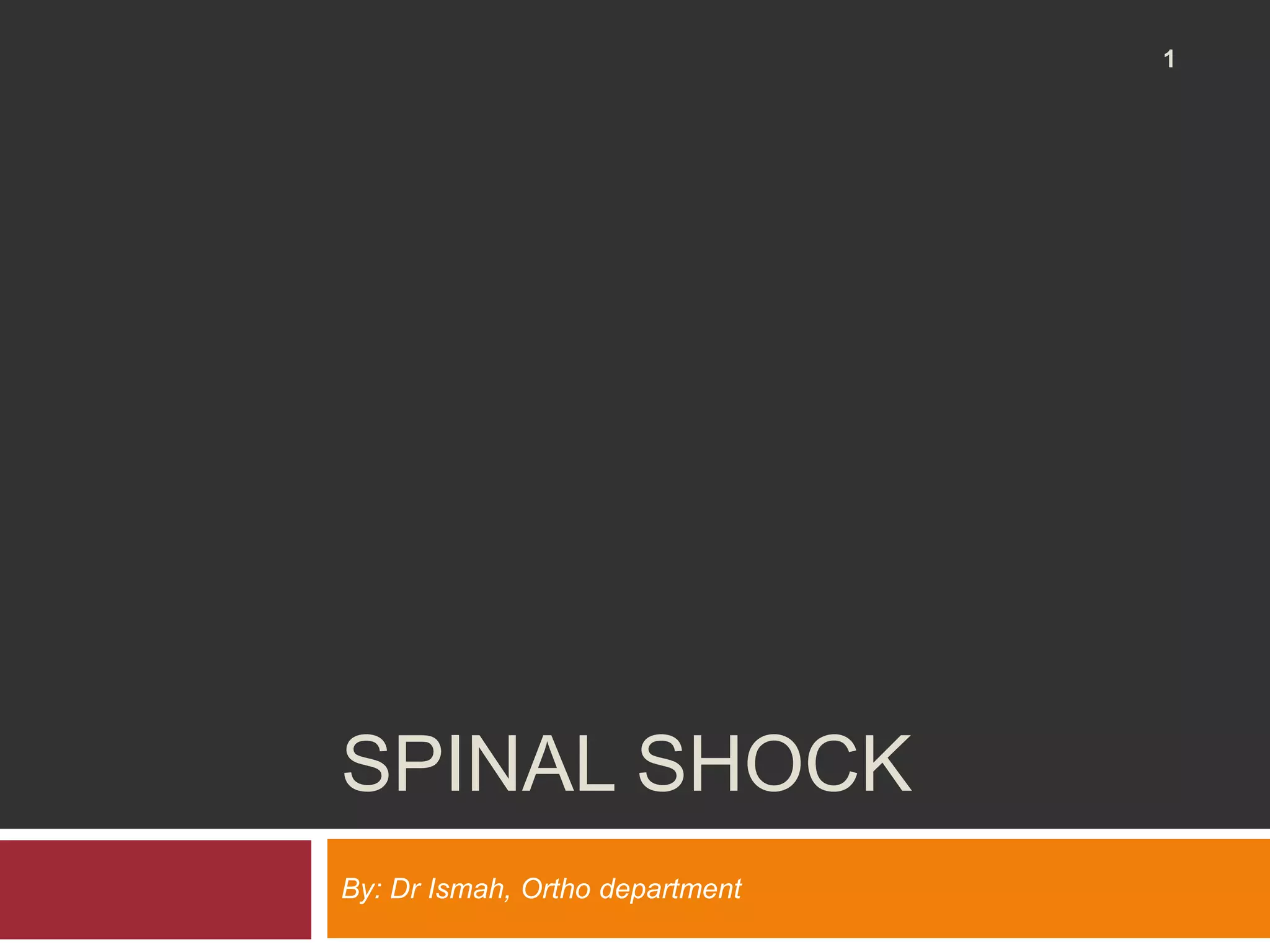 Spinal shock | PPTX