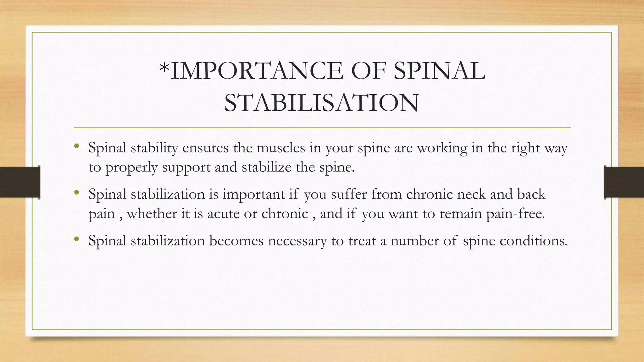SPINAL STABILIZATION PPT | PPTX