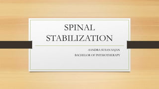SPINAL STABILIZATION PPT | PPTX