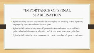SPINAL STABILIZATION PPT | PPTX